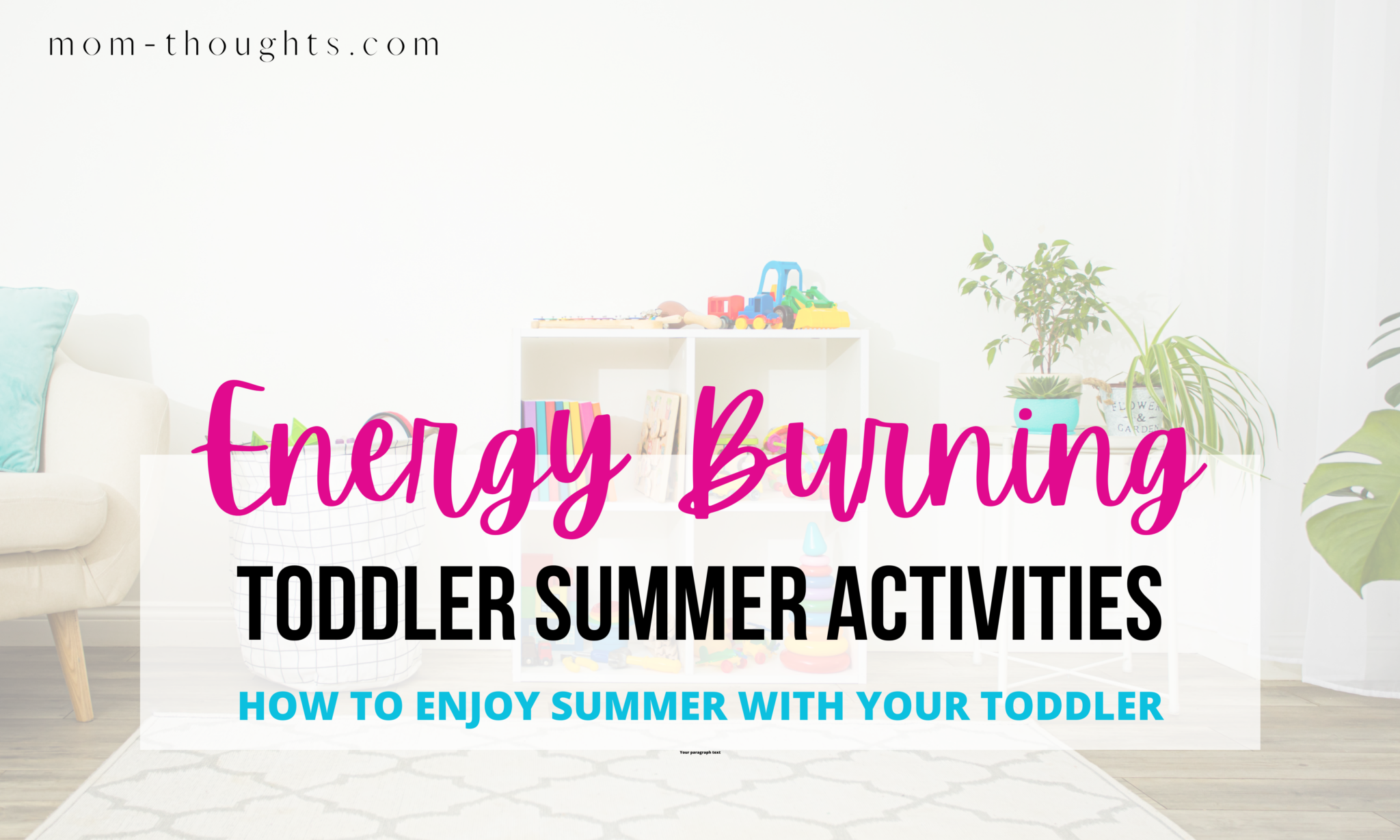 Toddler Summer Activities - Get Your Toddler Moving ! - Mom-Thoughts