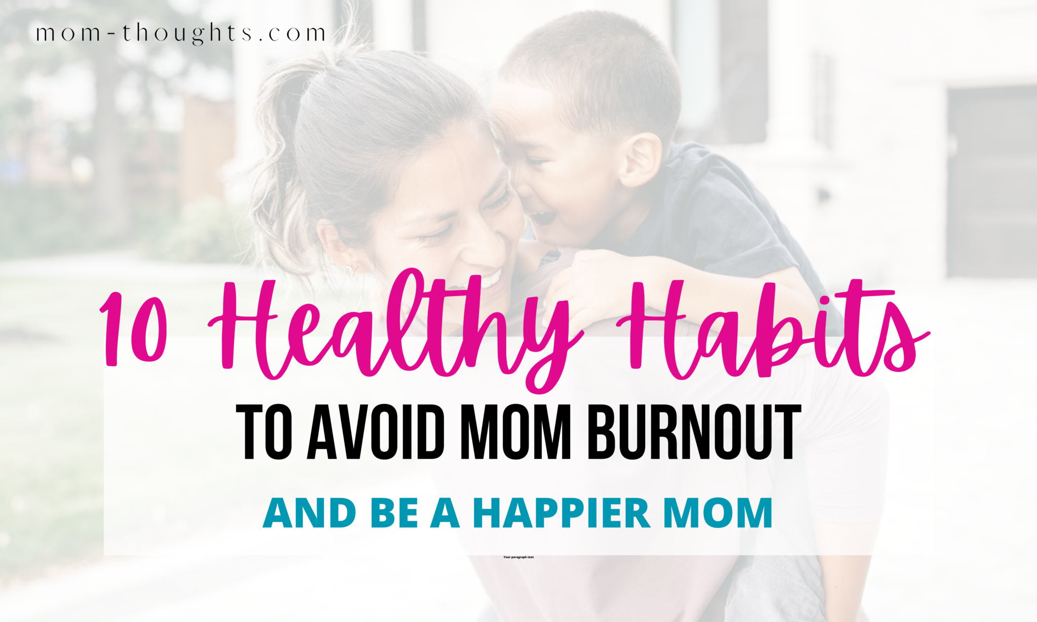 Mom Burnout: 10 Healthy Habits That Help Moms Feel Recharged - Mom-Thoughts