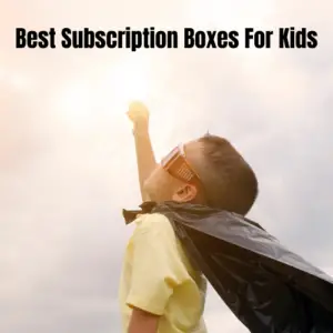 8 best subscription boxes for kids - Mom-Thoughts