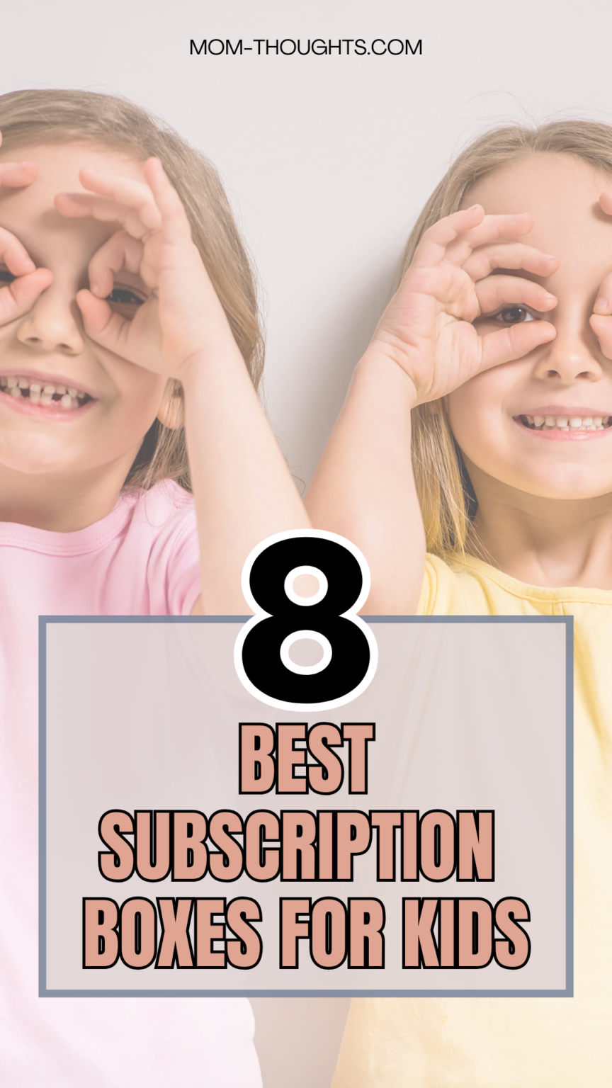 8 best subscription boxes for kids - Mom-Thoughts