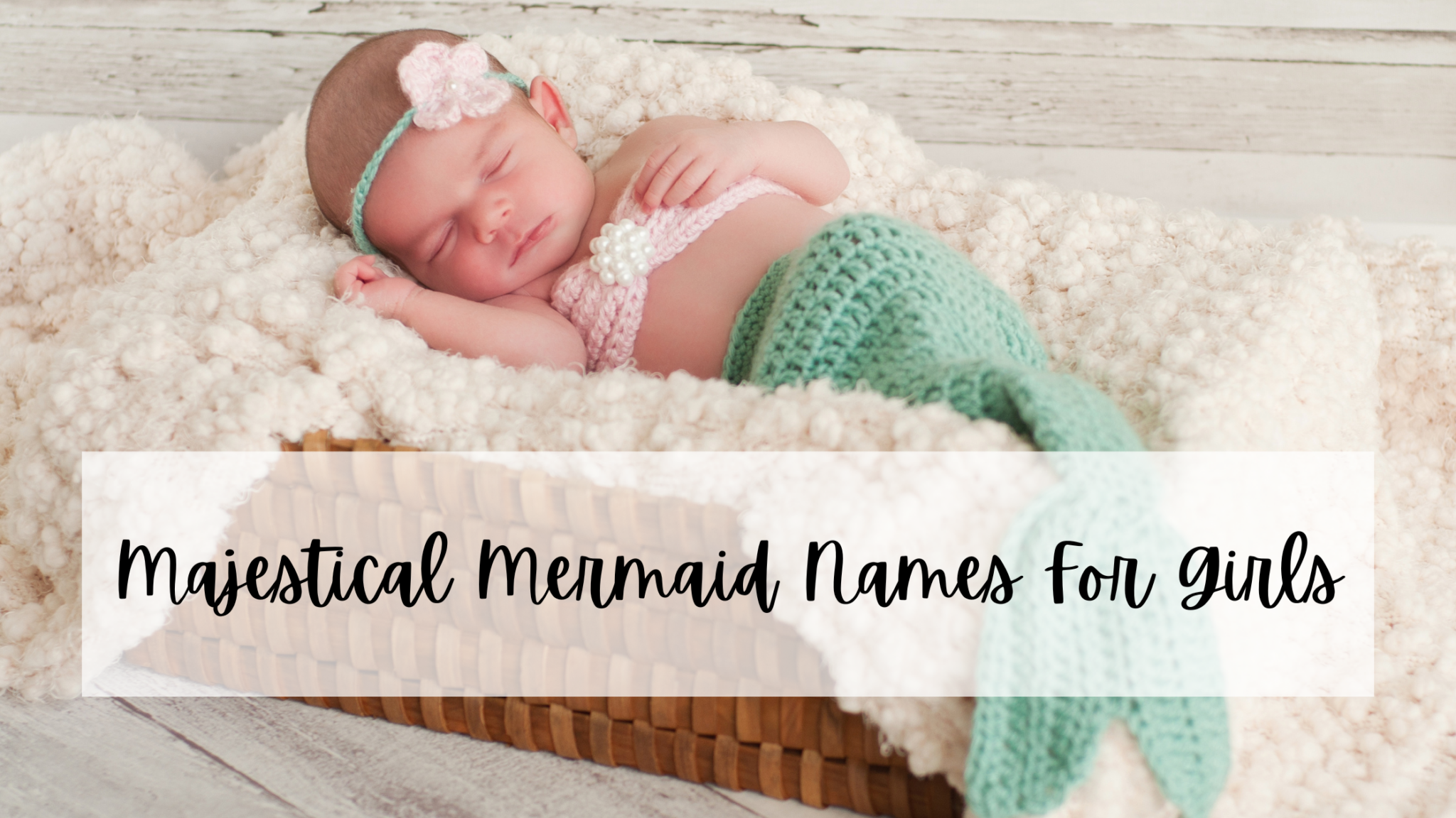 25 Majestical Mermaid Names For Girls - Mom-Thoughts