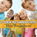 23 Screen-Free Summer Activities For Kids - Mom-Thoughts