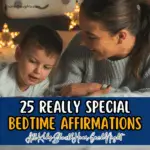 25 Bedtime Affirmations For Kids You Should Be Saying Daily - Mom-Thoughts