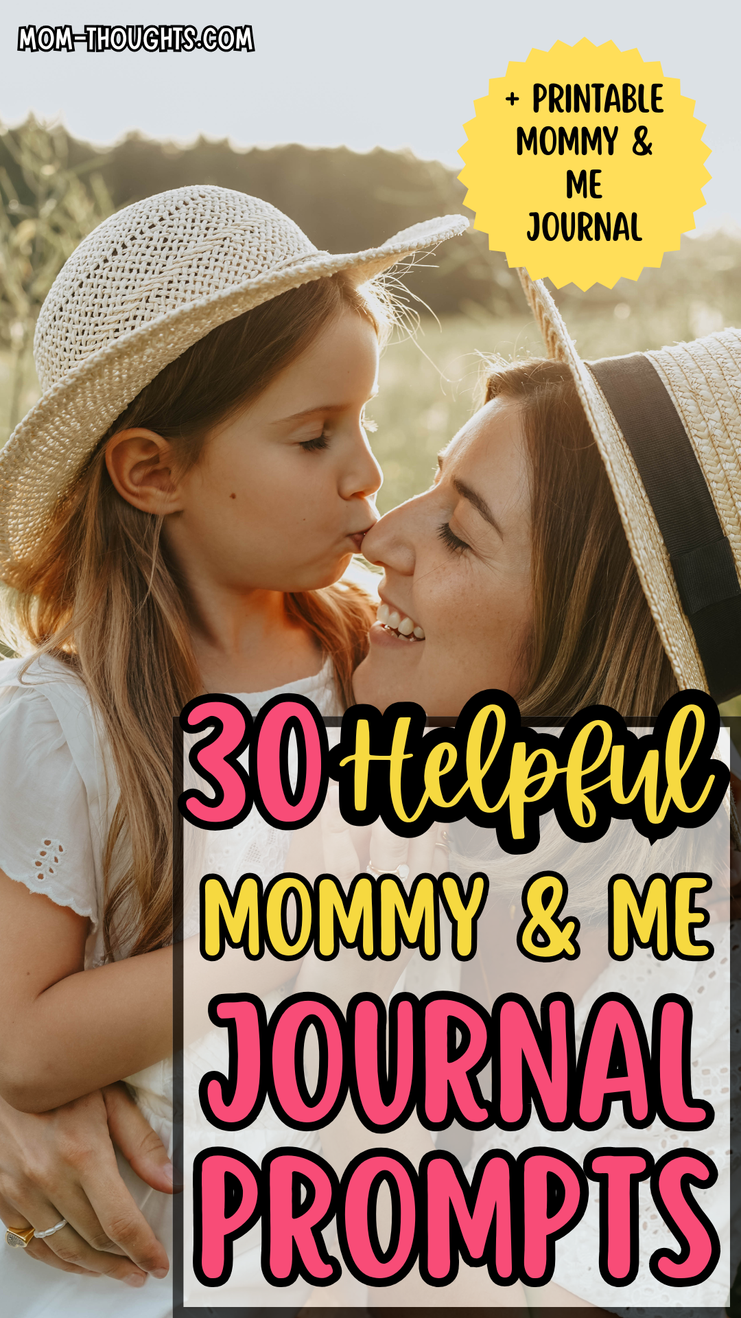30 Meaningful Mommy and Me Journal Prompts & Tips